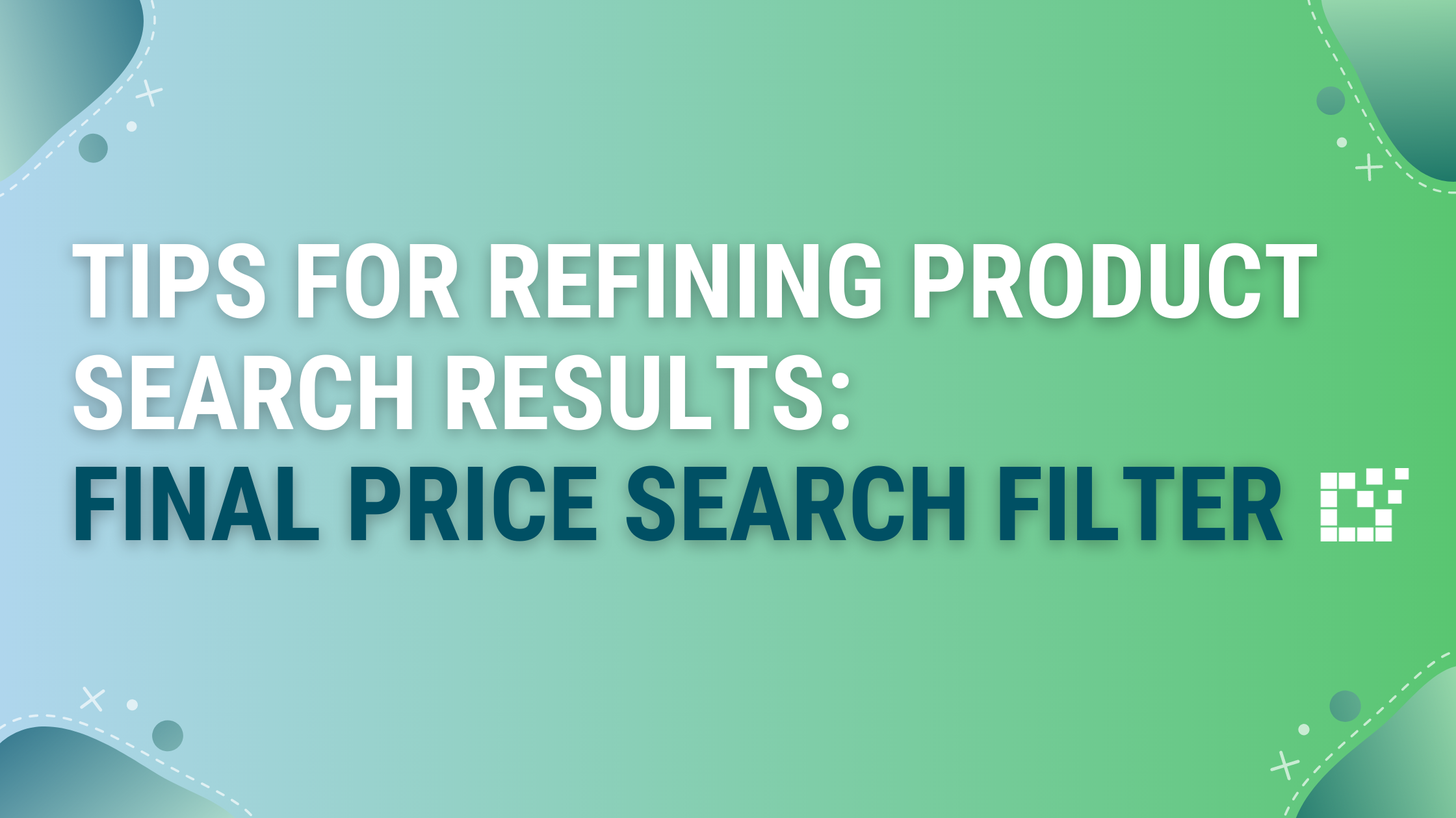 Tips for Refining Product Search Results: Final Price Search Filter