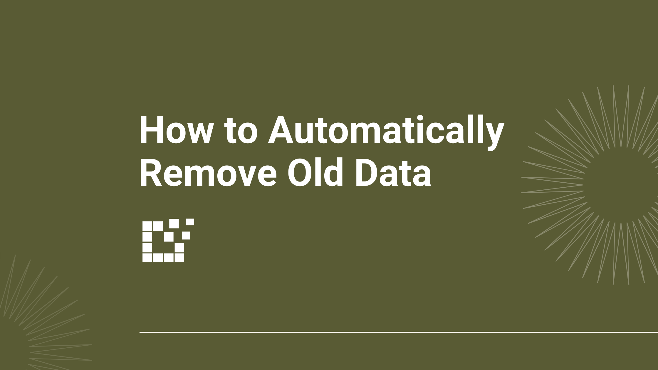Automatically Remove Old Data