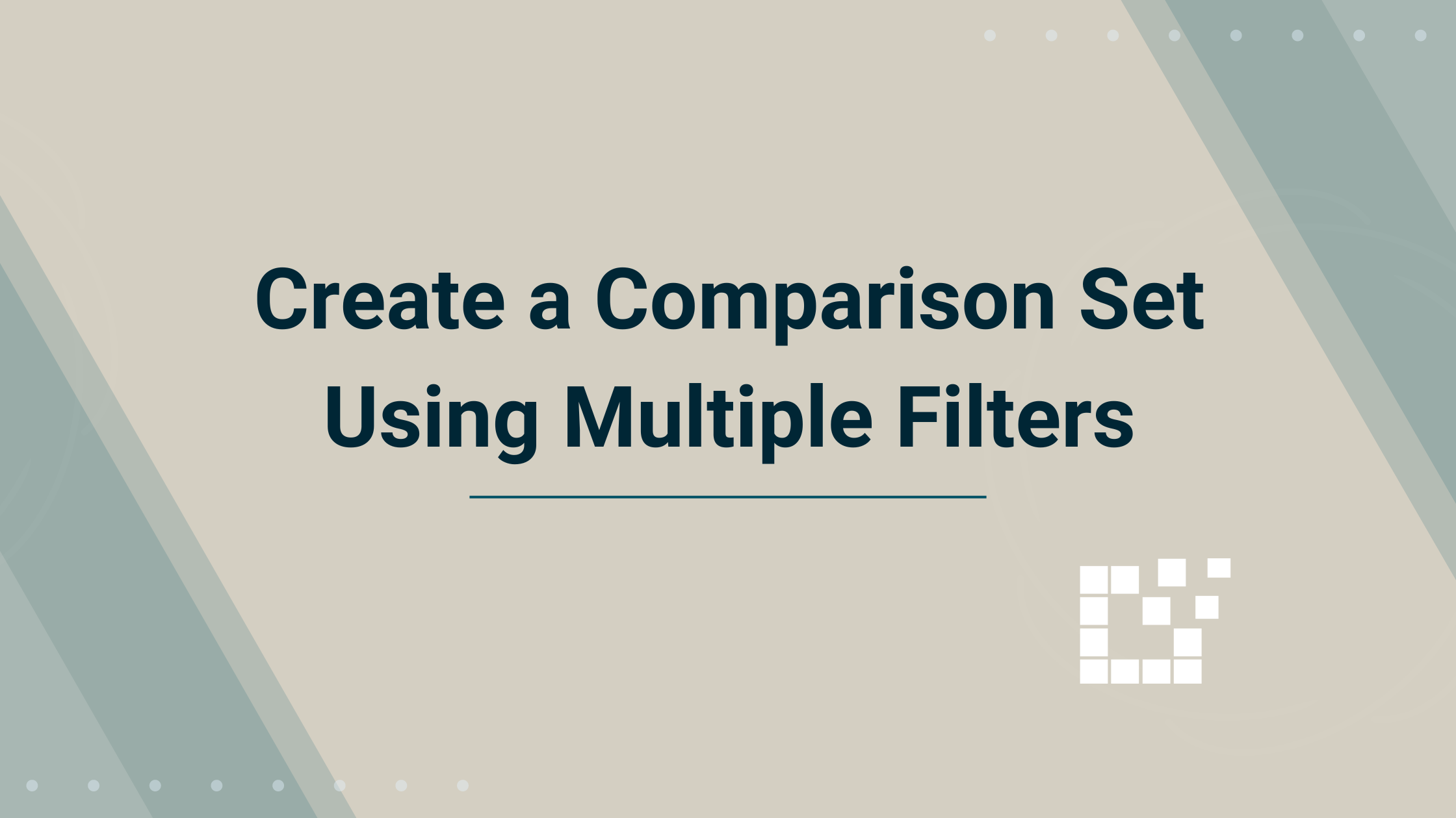 Create a Comparison Set Using Multiple Filters