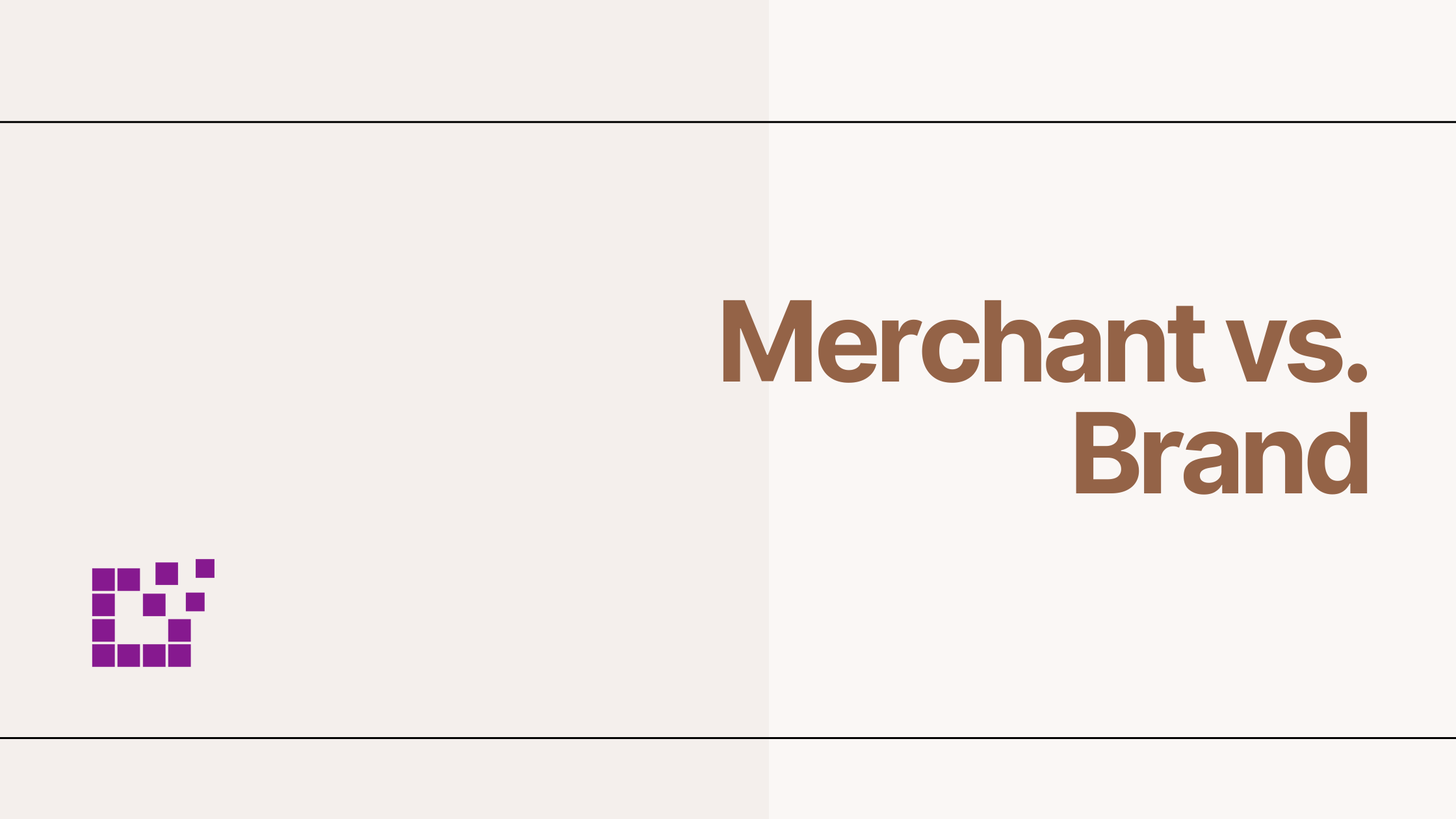 Merchant vs. Brand: What's the Difference?