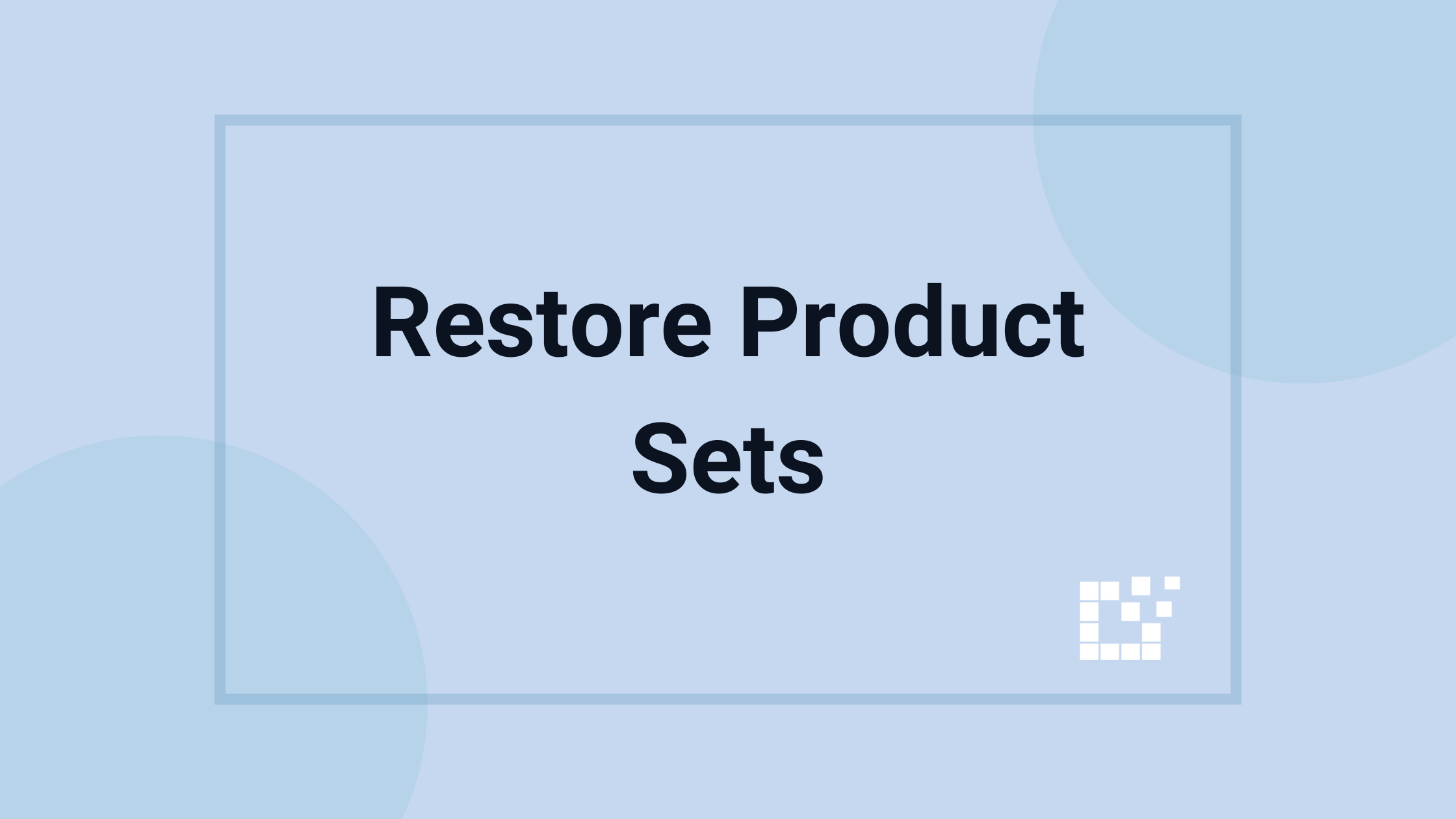 Restore Product Sets