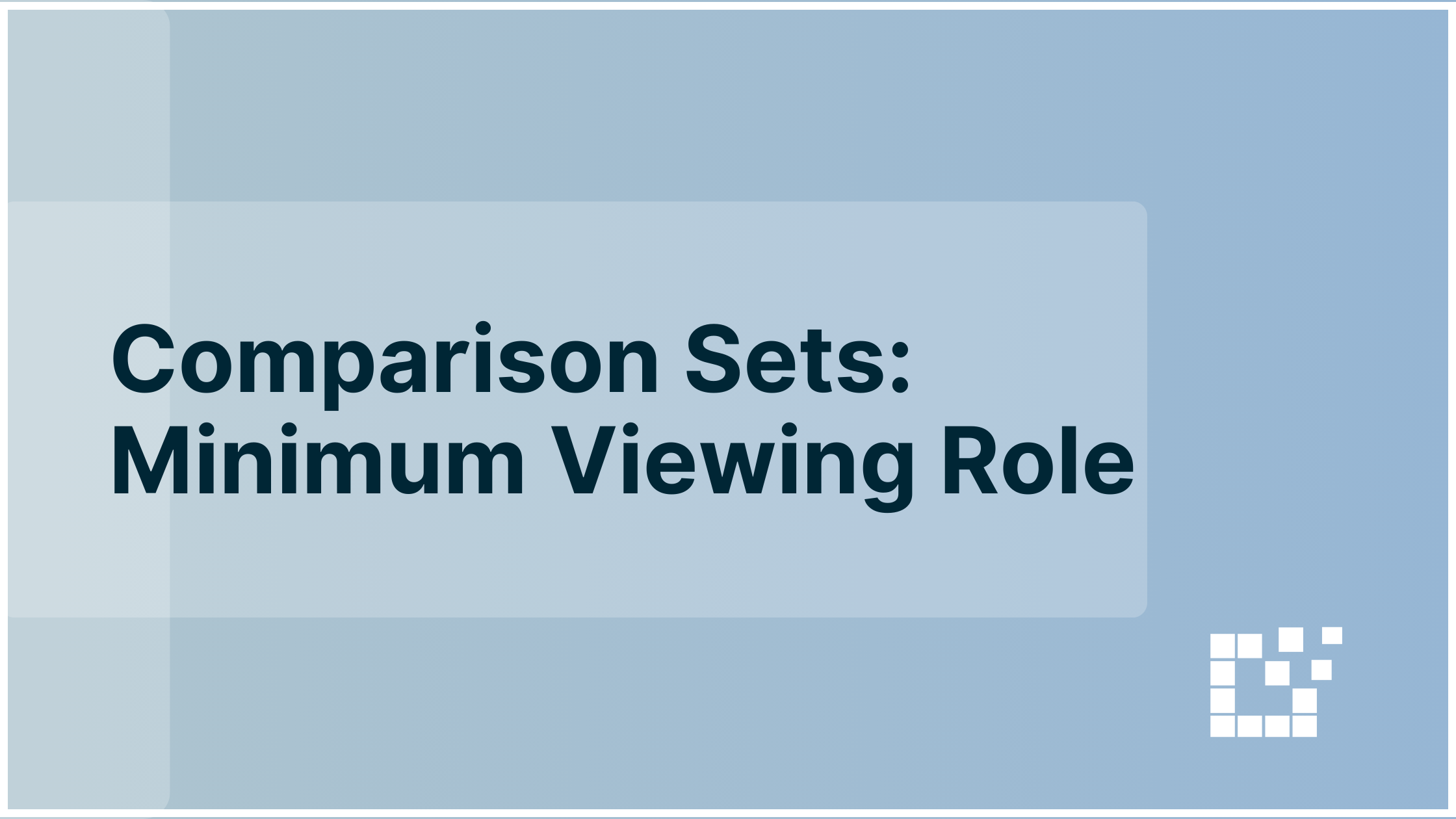 Comparison Sets: Minimum Viewing Role